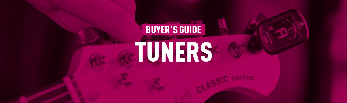 What’s the Best Tuner for Me? | Buyer's Guide